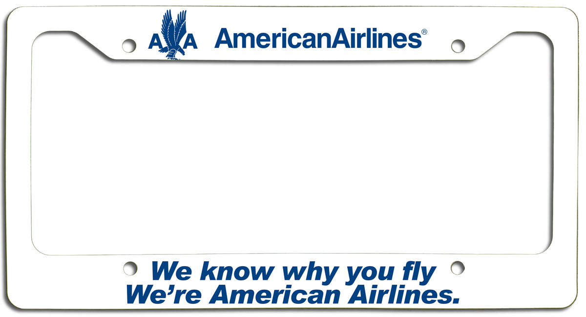 American Airlines - We Know Why You Fly - w/AA Eagle License Plate Fra ...