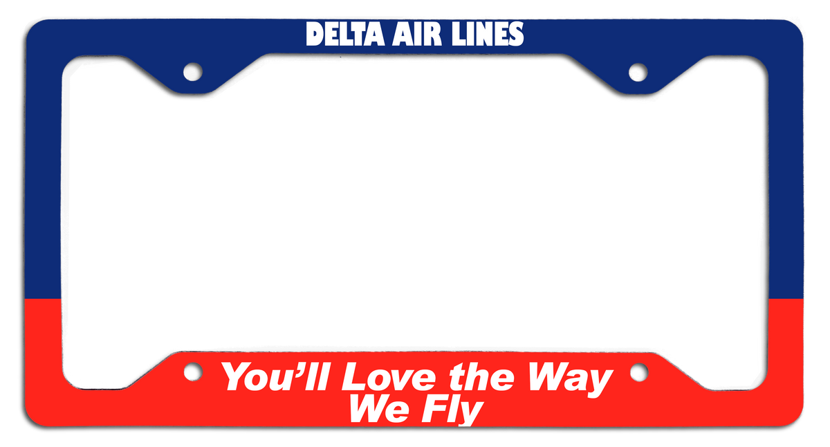 Delta Air Lines - You'll Love the Way We Fly - License Plate Frame ...